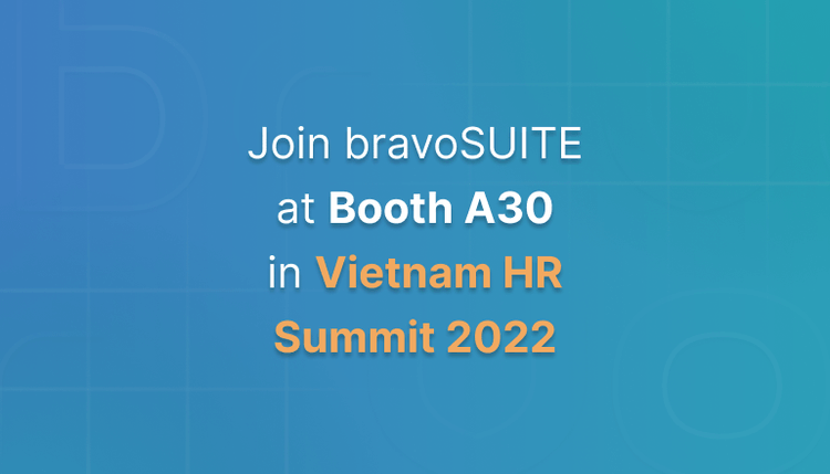 Bravo Talent Corporation to Exhibit at Vietnam HR Summit 2022